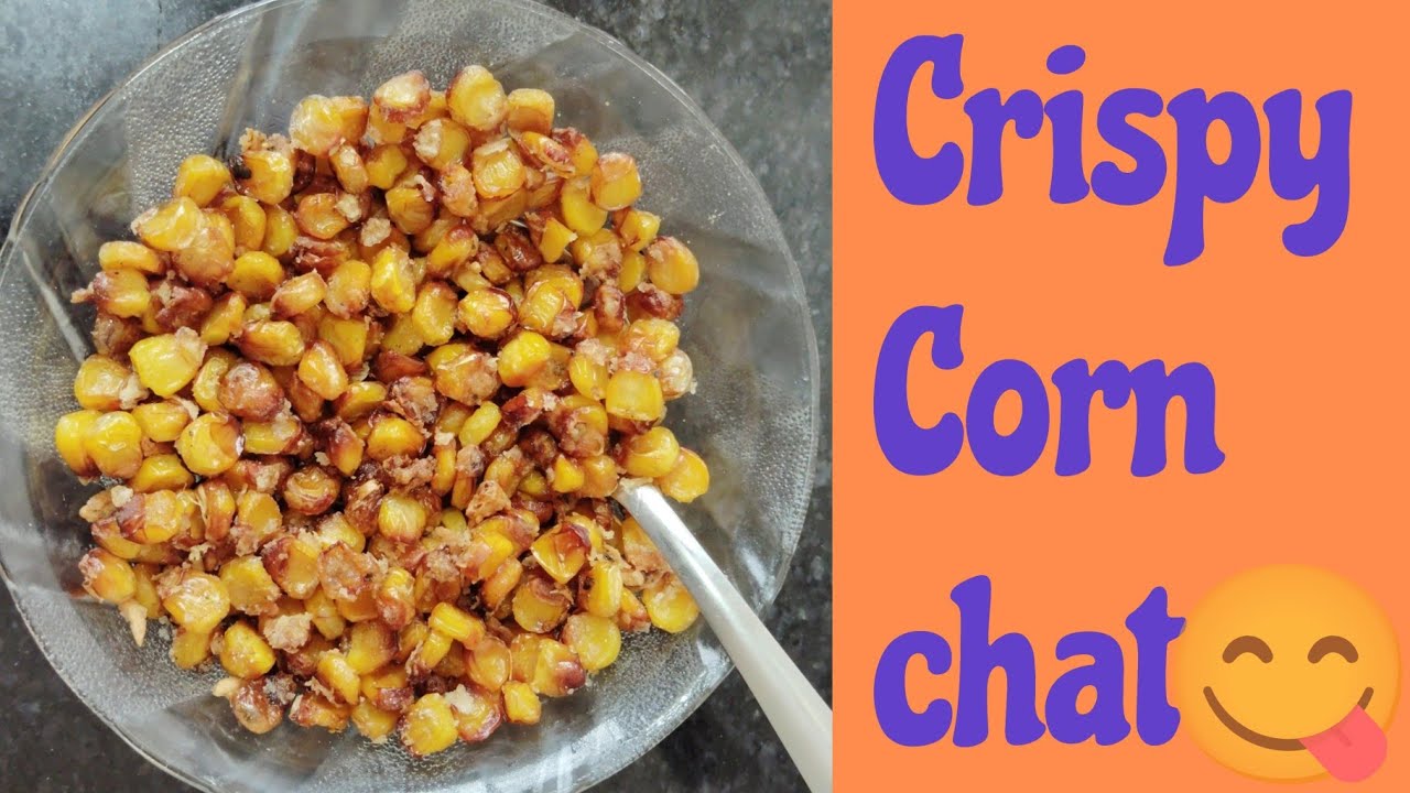 Crispy corn | Corn chat | sweet corn crisp | sweet corn recipes| 😍 ...