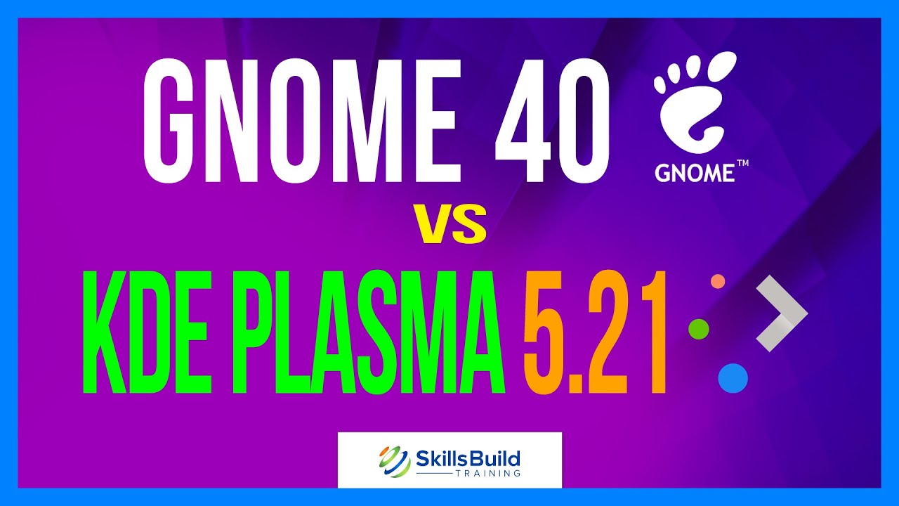 GNOME 40 vs KDE Plasma 5.21 🔥 Which is the Better Linux Desktop ...