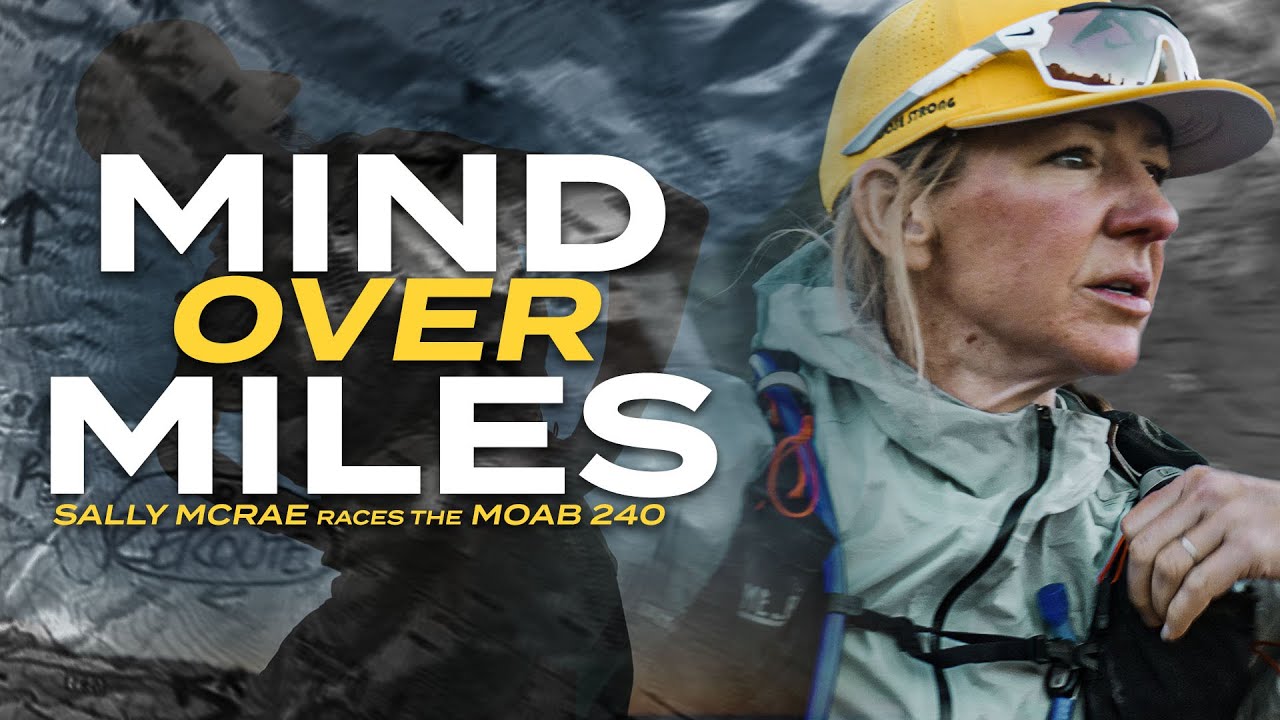 Moab 240 Documentary | Mind Over Miles - YouTube