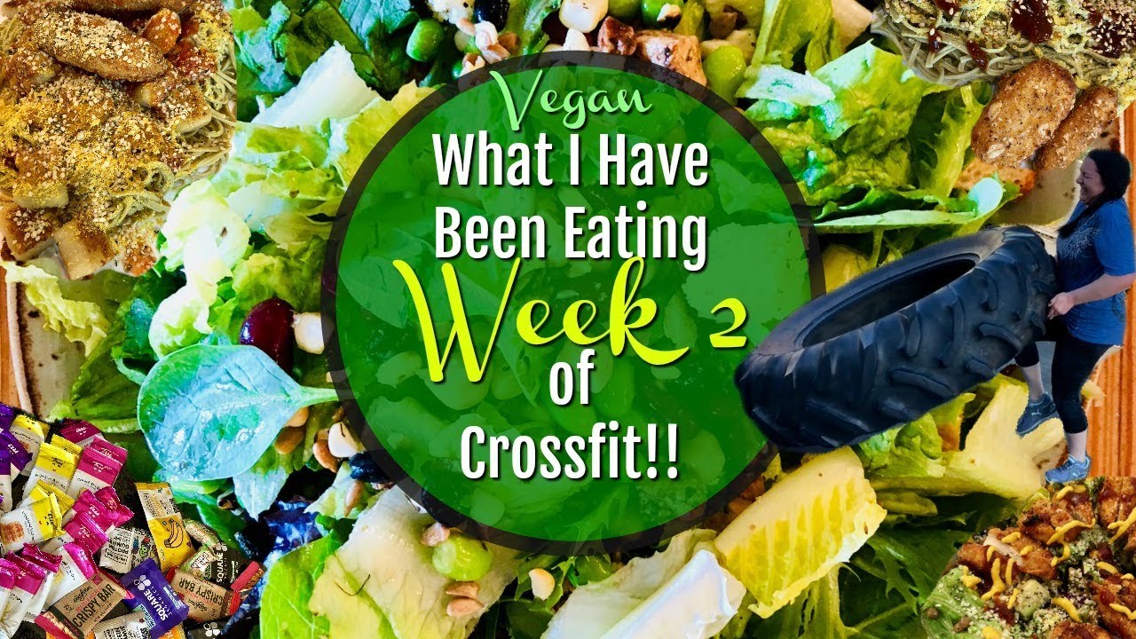 What I Ate As A VEGAN For Crossfit + Workouts! | KUWTF Vlog May 13th ...
