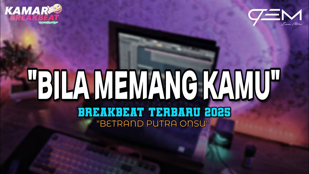 DJ BILA MEMANG KAMU BREAKBEAT TERBARU 2025 - YouTube