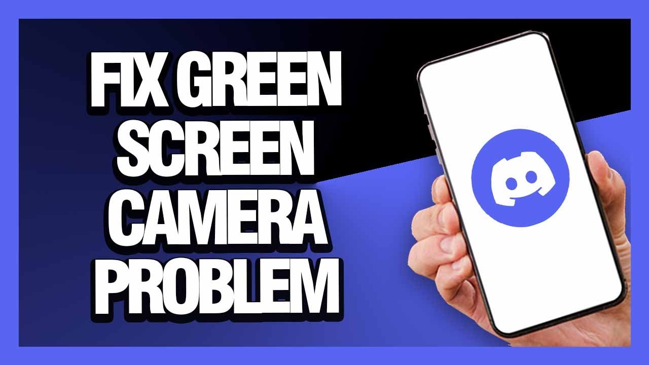 How to Fix Discord App Green Screen Camera problem - Android & Ios ...