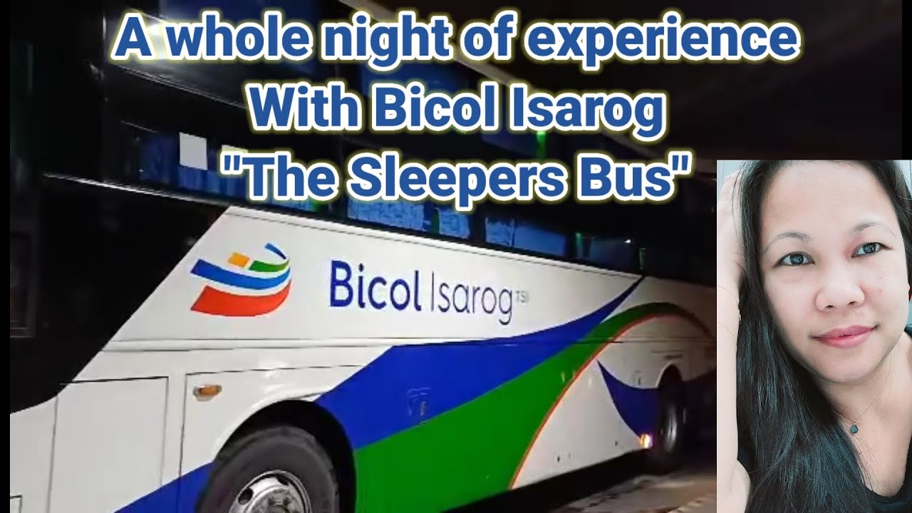 The Sleepers Bus Of Bicol Isarog - YouTube