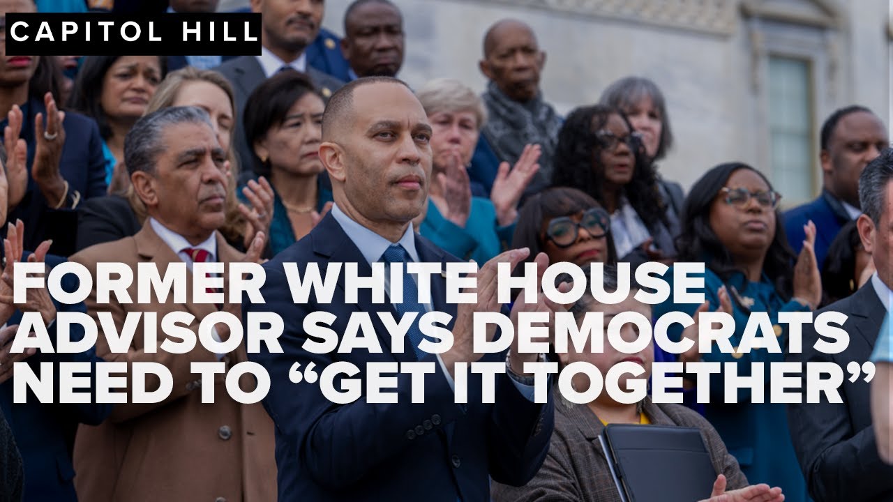 'Democrats are going to have to get their act together,' former White ...
