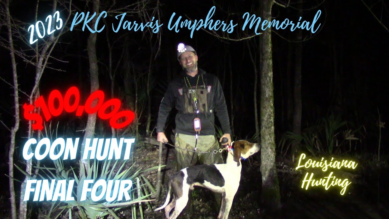 Final Four PKC Jarvis Umphers Memorial #louisianahunting #coonhunting ...