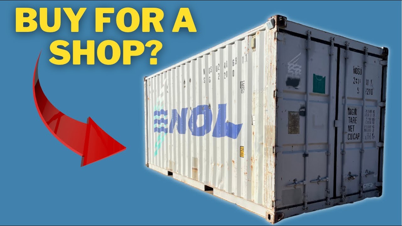 Should You Buy a Shipping Container (Connex) as a Shop/Garage? 6 Month ...