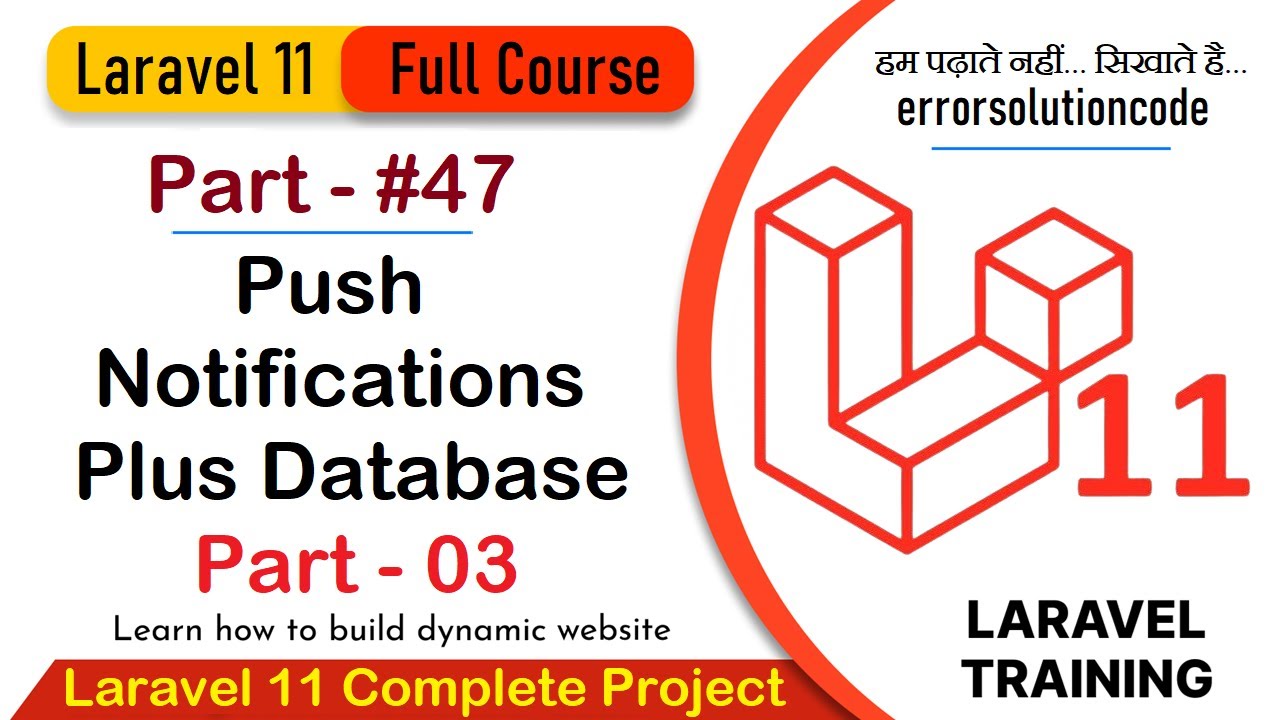 Laravel 11 Full Course 47 Push Notifications Plus Database In Laravel 11 Part 03 Youtube