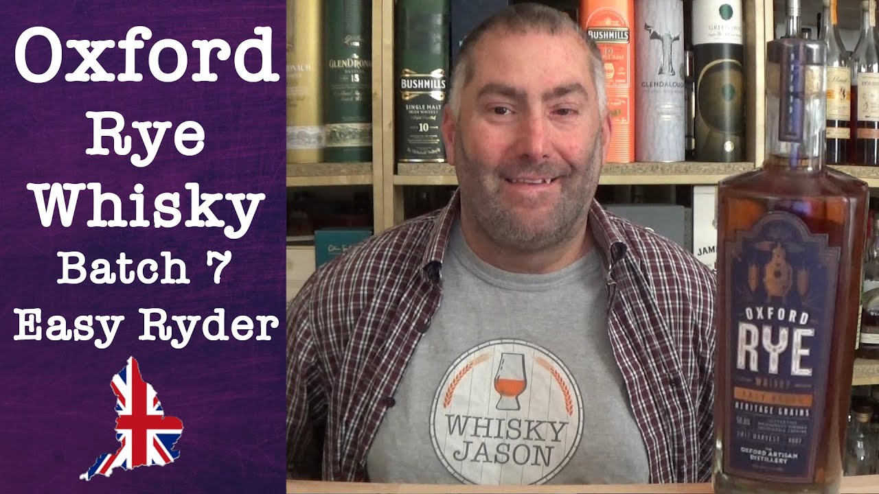 Oxford Rye Whisky Batch 7 Easy Ryder from The Oxford Artisan Distillery ...