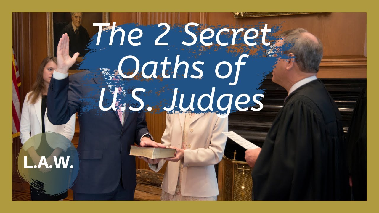 The 2 Secret Oaths of U.S. Judges - YouTube