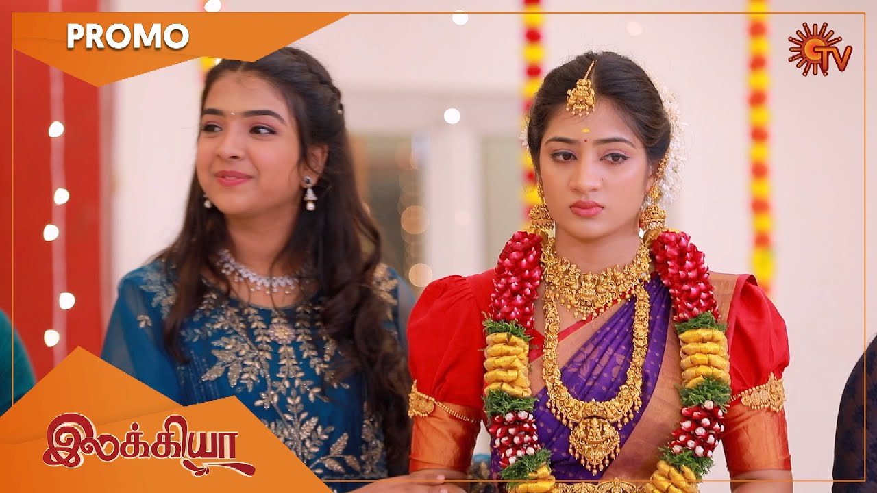 Ilakkiya - Promo | 28 Dec 2022| Full EP Free on SUN NXT | Sun TV ...