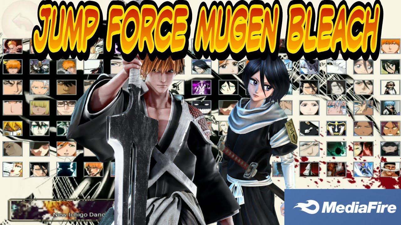 JUMP FORCE MUGEN BLEACH - JUMP FORCE MUGEN - YouTube