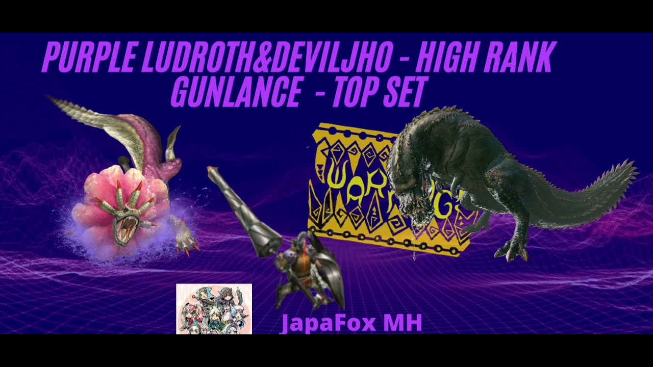 Ludroth & Deviljho High Rank + Gun lance + Melhor Set do MH3rd - YouTube