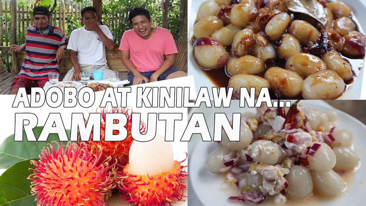 ADOBO AT KINILAW NA RAMBUTAN - YouTube
