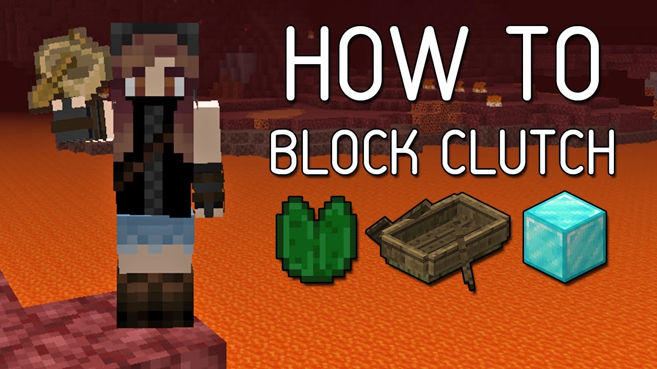 How To Block Clutch In Minecraft (Blocks, Lava Boats & Lily Pads ...