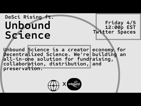 DeSci Rising Ep. 51 - Unbound Science - YouTube