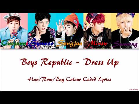 Boys Republic - Dress Up Han/Rom/Eng Colour Coded Lyrics