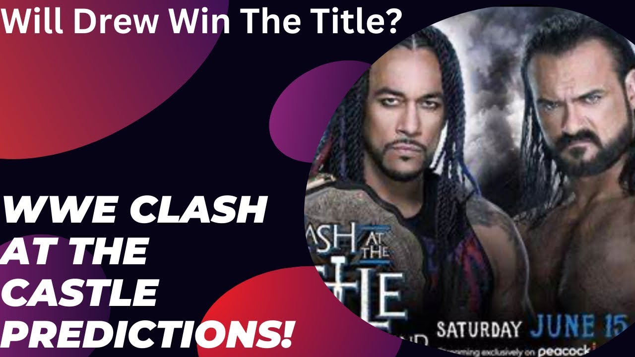 WWE Clash At The Castle 2024 Predictions With QJ & BDJ - YouTube