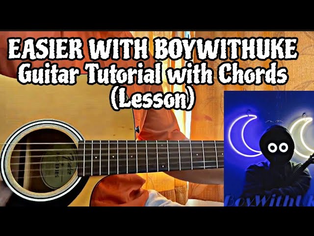 Easier - BoyWithUke // Easy CHORDS & Lesson Chords - Chordify