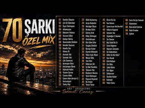 70 ŞARKI ÖZEL MİX | 3,5 SAATLİK VERSİYON