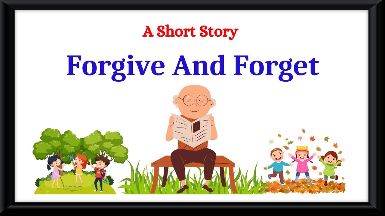 Bedtime stories | Forgive And Forget | Story In English | Read Aloud ...