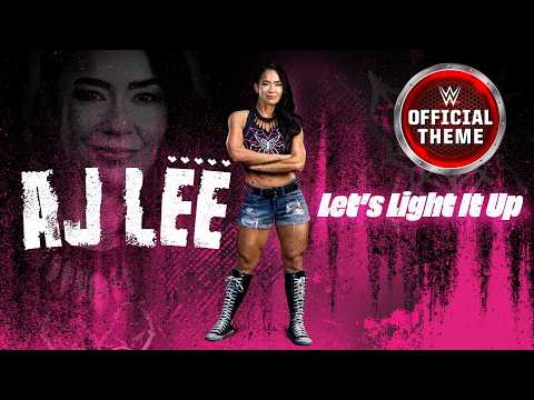 AJ Lee - Let’s Light It Up (Entrance Theme)