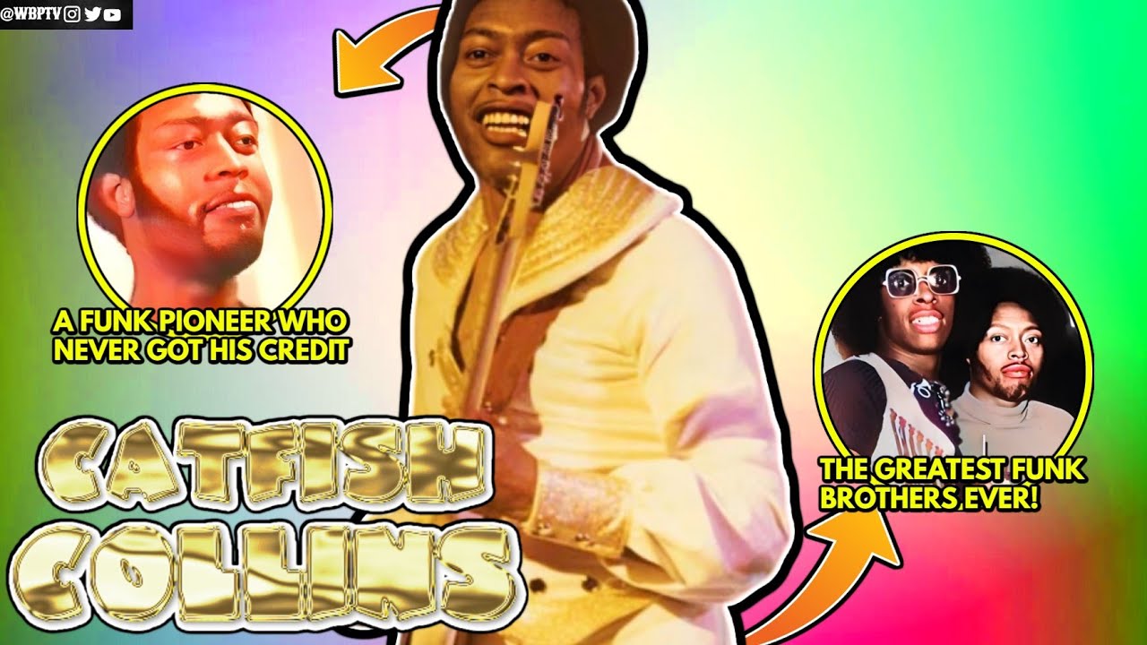 The Most UNSUNG Architect Of FUNK | The Untold Truth Of Catfish Collins ...