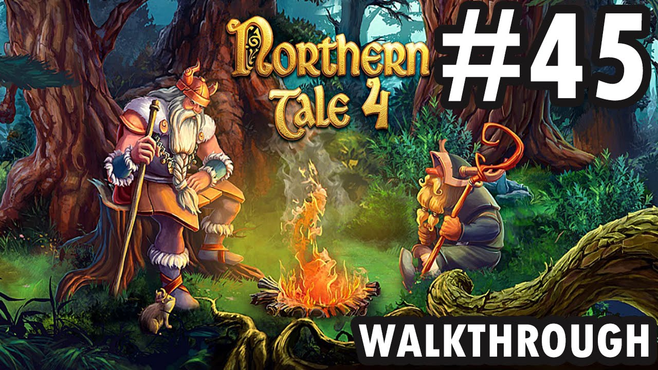 Northern Tale 4 - Level 45 - 3 Stars (Walkthrough) - YouTube