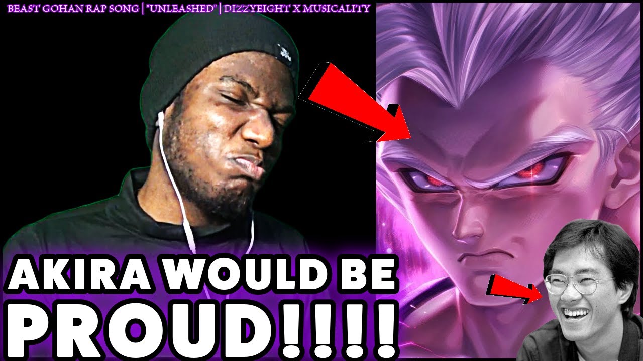 AKIRA WOULD BE PROUD!!!! | BEAST GOHAN RAP SONG | "UNLEASHED ...