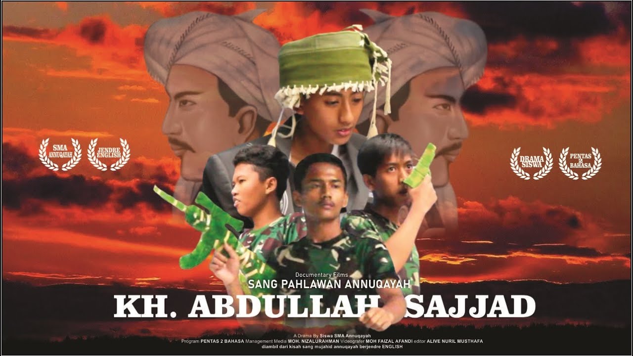 DRAMA PENTAS 2 BAHASA | KISAH SANG MUJAHID ANNUQAYAH | KH. ABDULLAH SAJJAD | SMA ANNUQAYAH - YouTube
