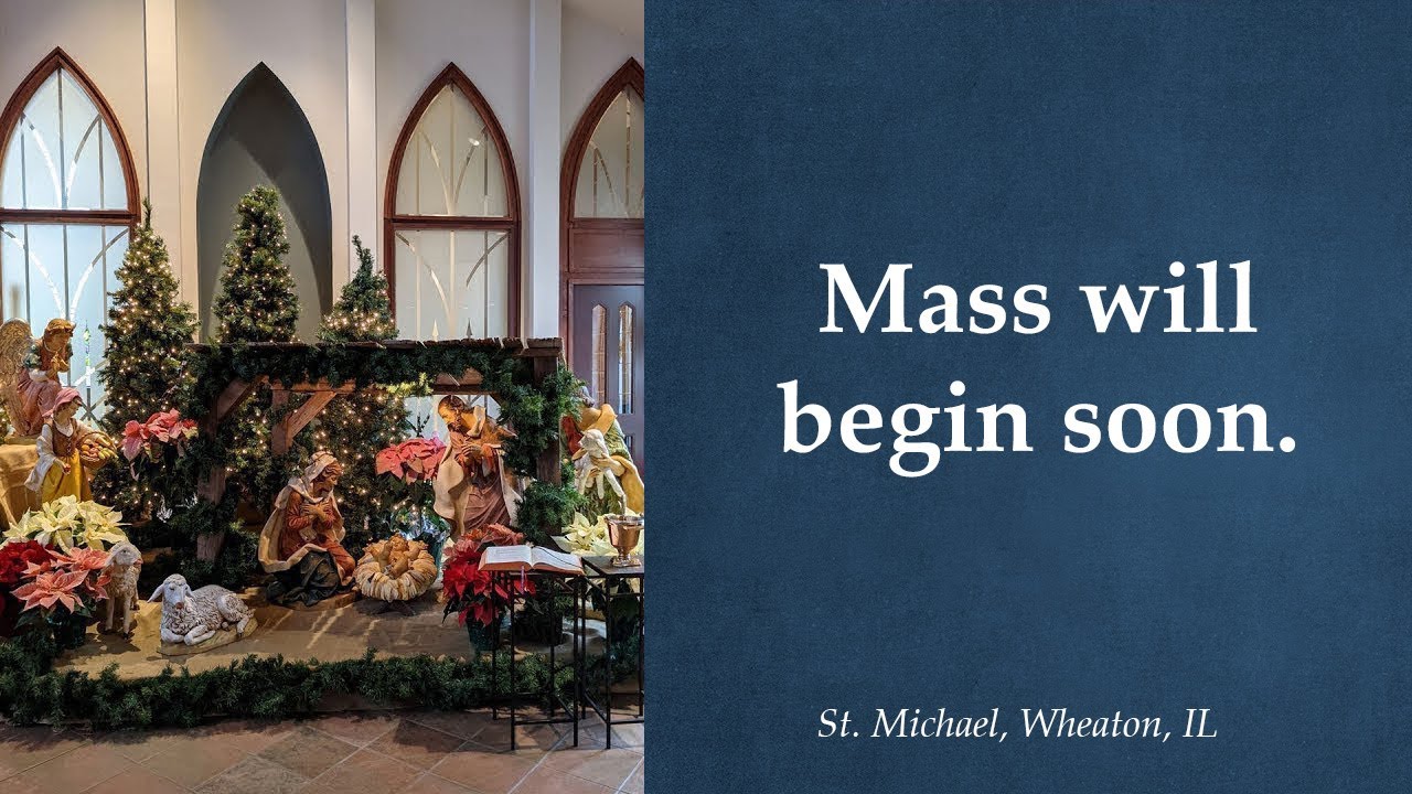 Sunday Mass, Jan 5, 2024, 10:45 AM, St. Michael Catholic Church ...