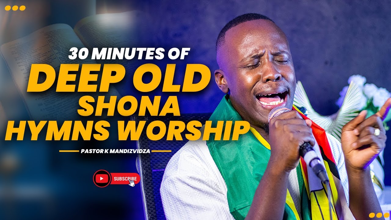 Zimbabwe Shona Hymns | Deep Worship Experience | Kuda Mandizvidza ...
