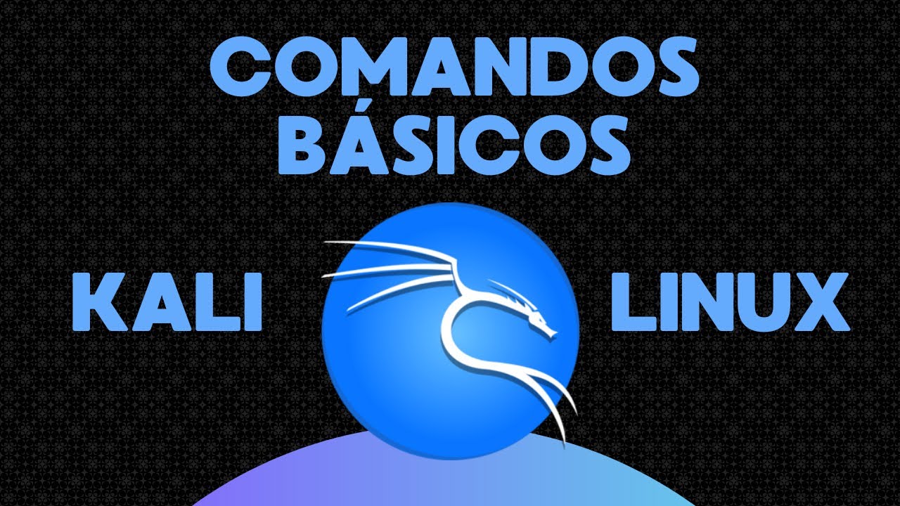 COMANDOS BASICOS KALI LINUX // TUTORIAL // PRIMEROS PASOS // 2024 - YouTube