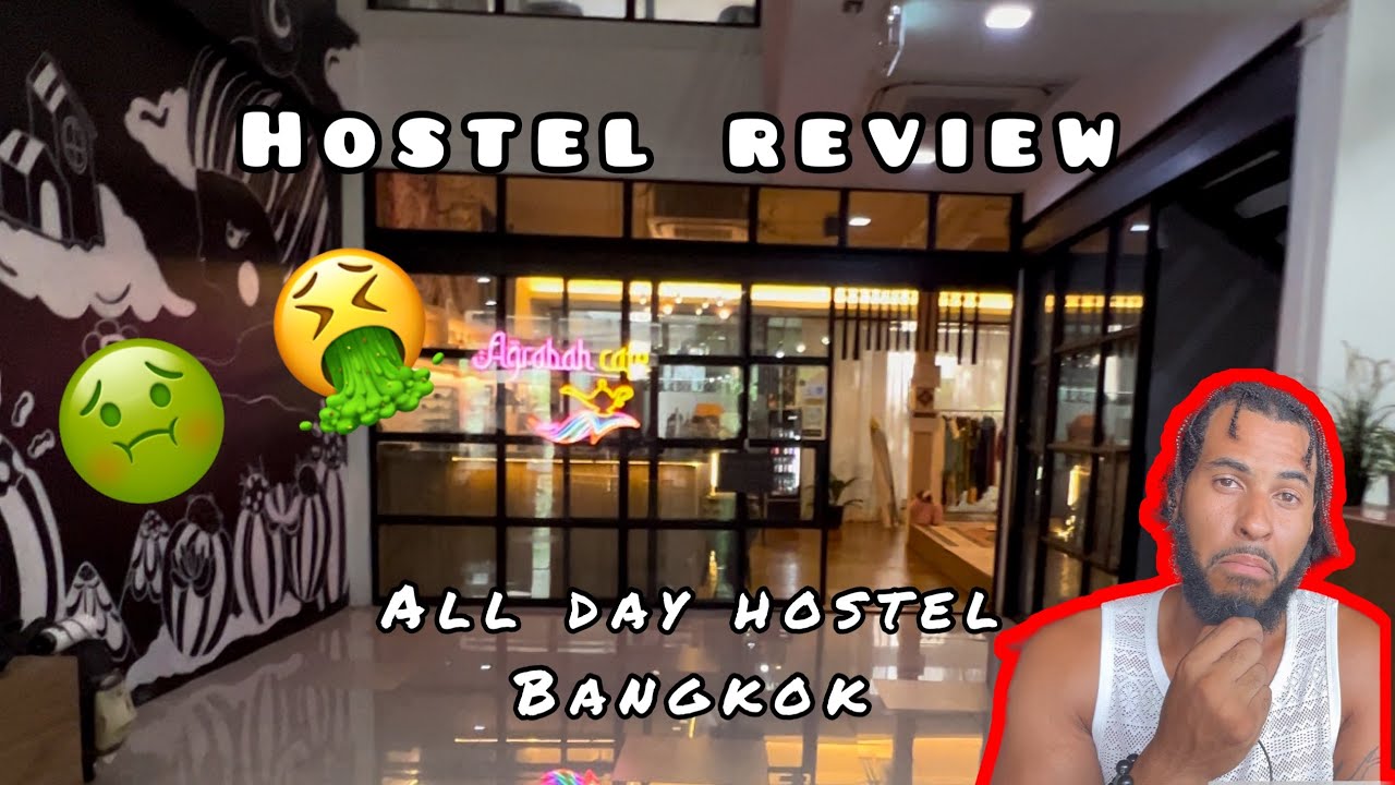 All Day Hostel Bangkok Review - “worst hostel I have ever stayed” - YouTube