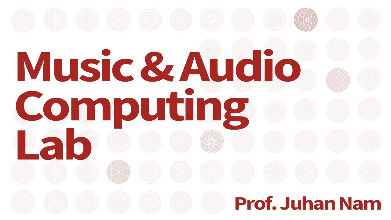 남주한 교수 - Music and Audio Computing (MAC) Lab - YouTube