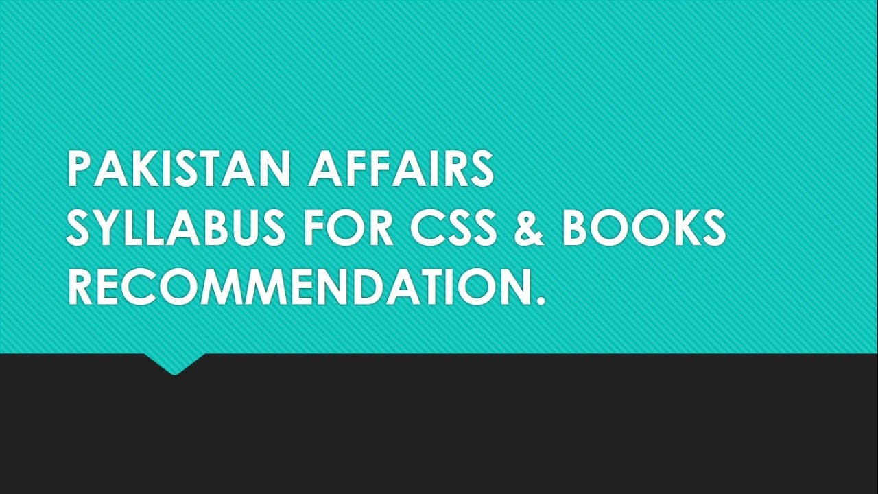 Pakistan affairs syllabus for CSS and books recommendation - YouTube