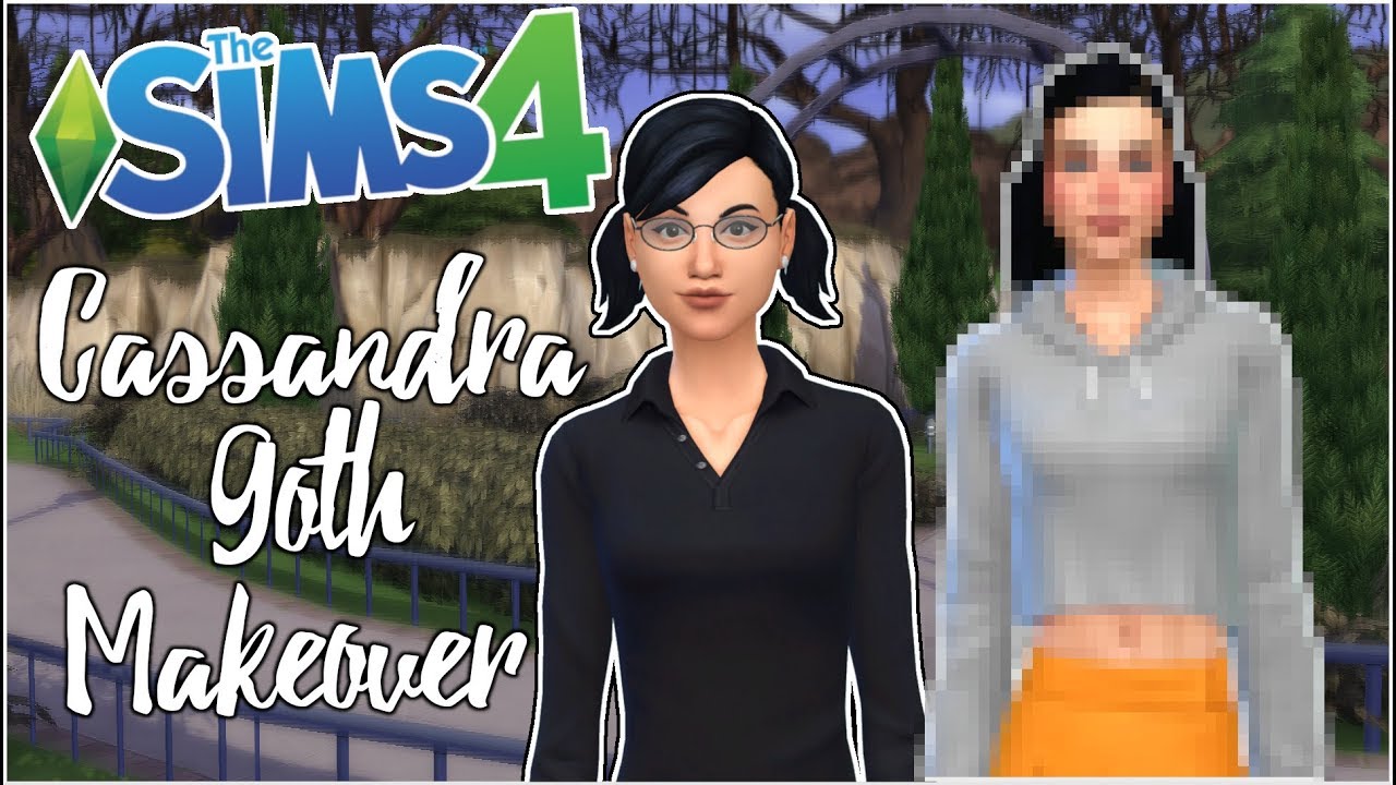 Giving Cassandra Goth A Makeover || CAS || Sims 4 - YouTube