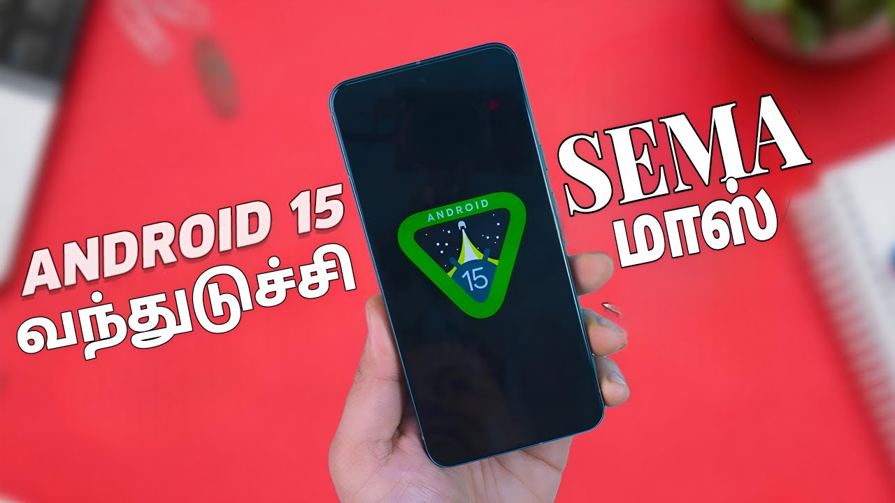 வந்துடுச்சி Android 15 • Android 15 Features Tamil • Android 15 Support ...
