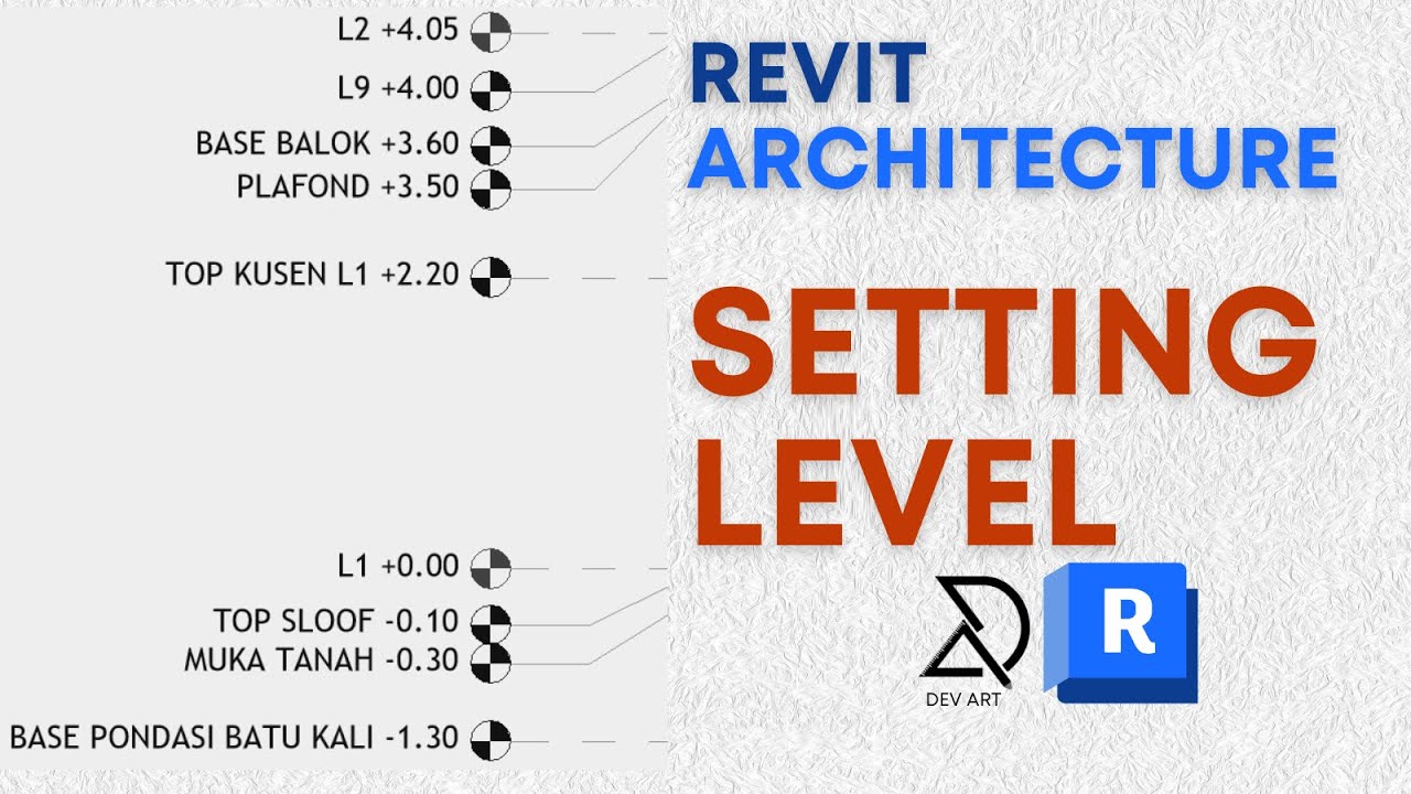 04 Cara Setting Level di Revit dari Nol untuk Pemula - YouTube