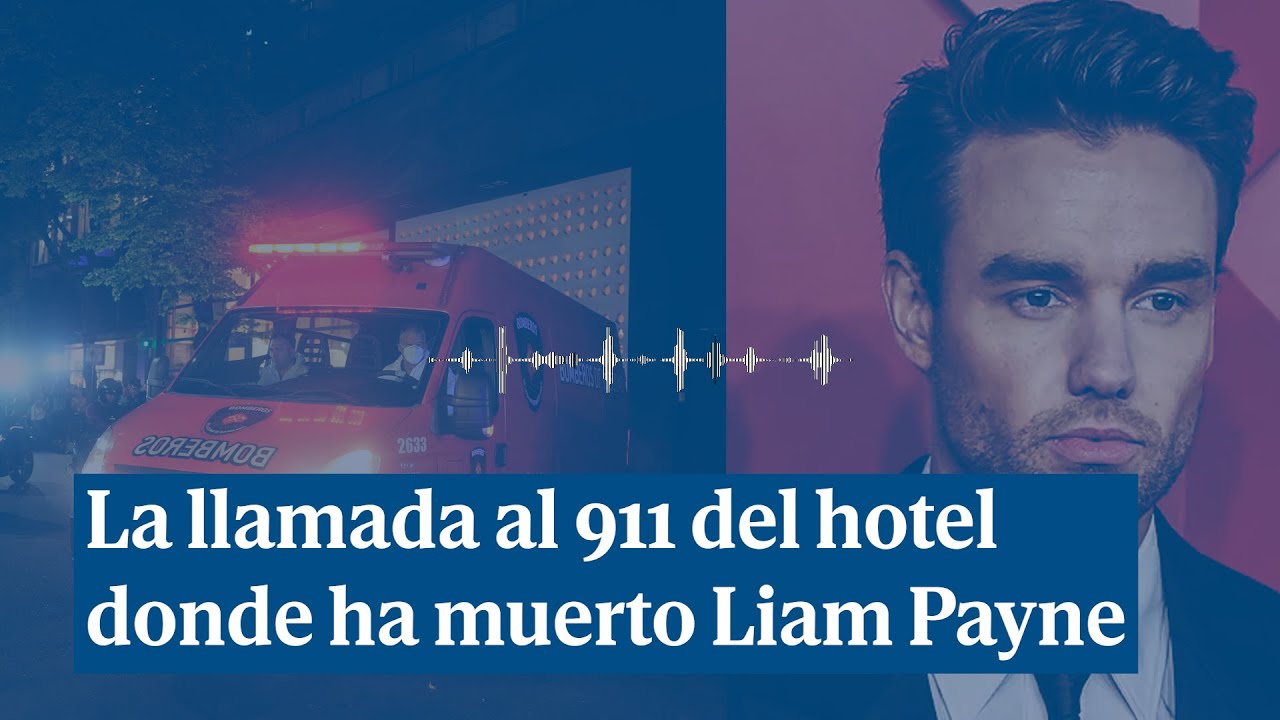 La llamada del hotel al 911 antes de la muerte de Payne: "Tiene balcón ...
