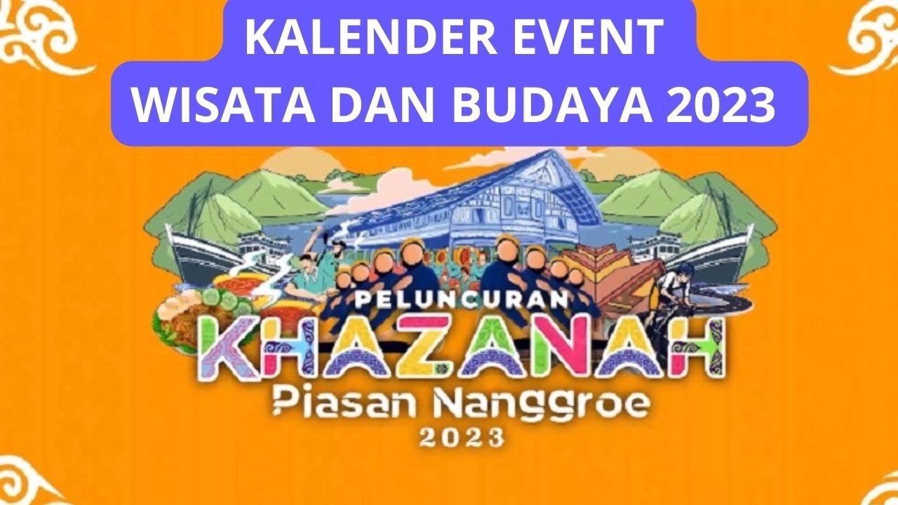 Yuk ke Aceh, Ini Kalender Event Wisata dan Budaya 2023 - YouTube