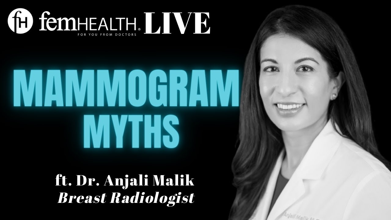 Busting Mammogram Myths Ft. Dr. Anjali Malik - YouTube