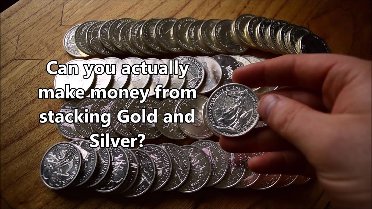 Can you actually make money with Gold & Silver? - Is stacking an ...