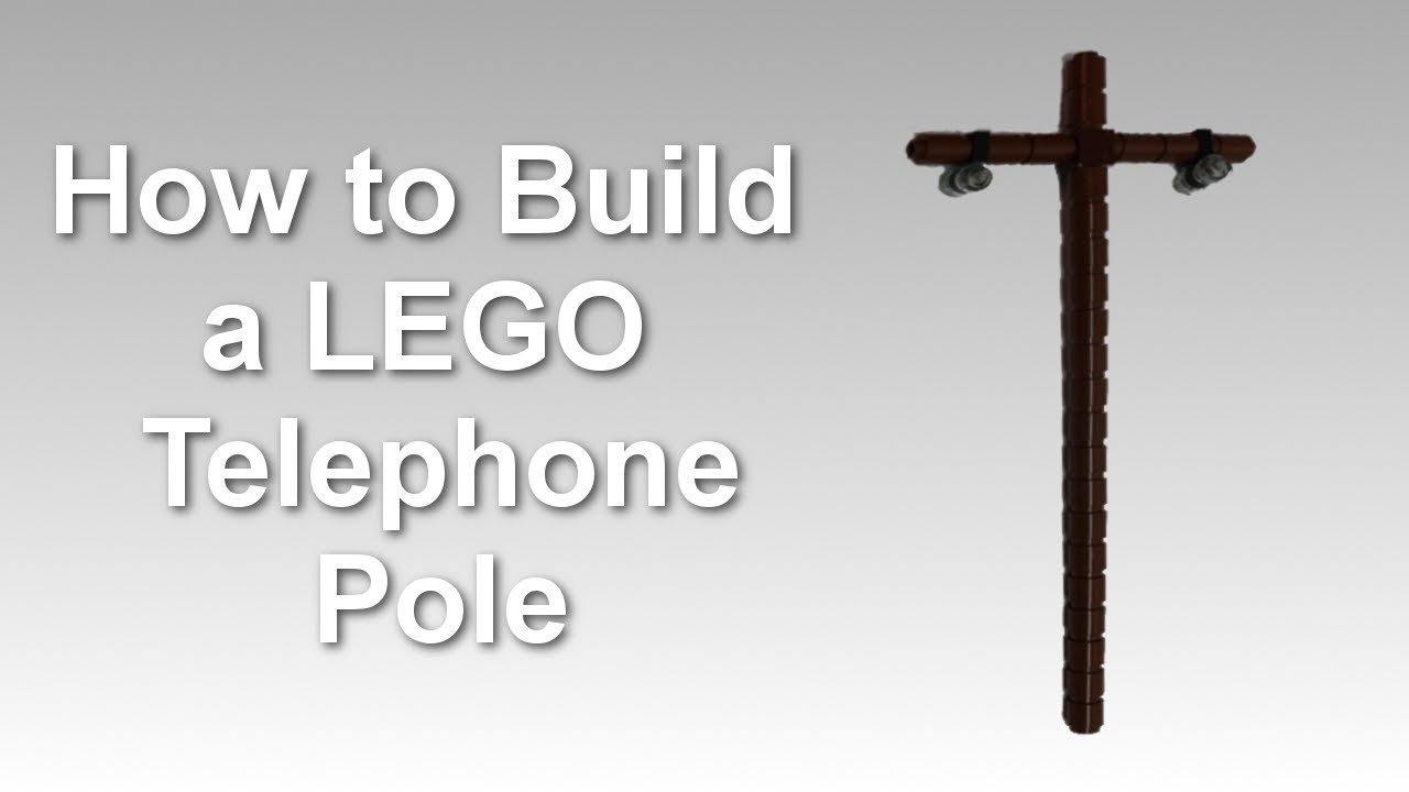 How to Build a LEGO Telephone Pole - YouTube