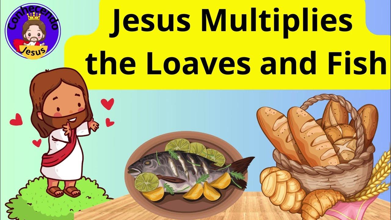 Jesus Multiplies the Loaves and Fish (For kids) Learning How to Share ...