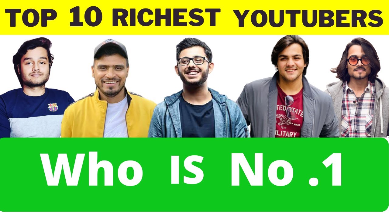 Top 10 Richest Youtubers In India | Top 10 Highest paid YouTubers | Top ...
