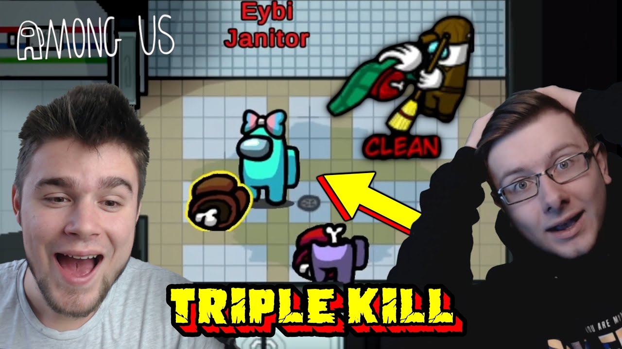 ZROBILIŚMY TRIPLE KILL JAKO IMPOSTOR JANITOR W AMONG US - YouTube