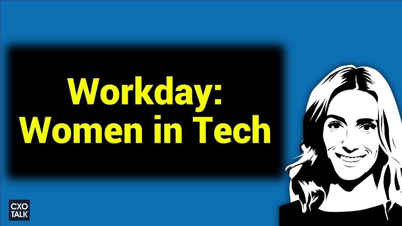 Workday: Women in Technology - HCM and Financials in Cloud Computing ...