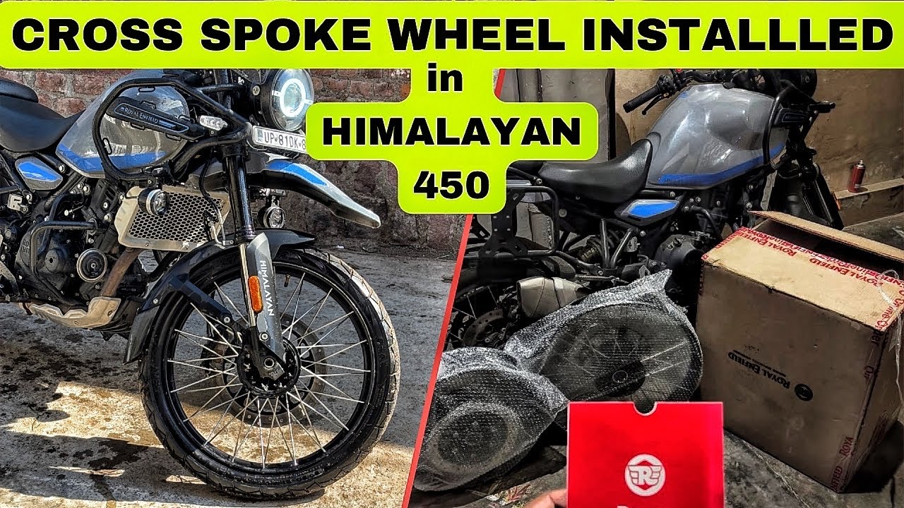 Cross Spoke Wheels for Himalayan 450 || Finally अपनी Himalayan 450 हो ...