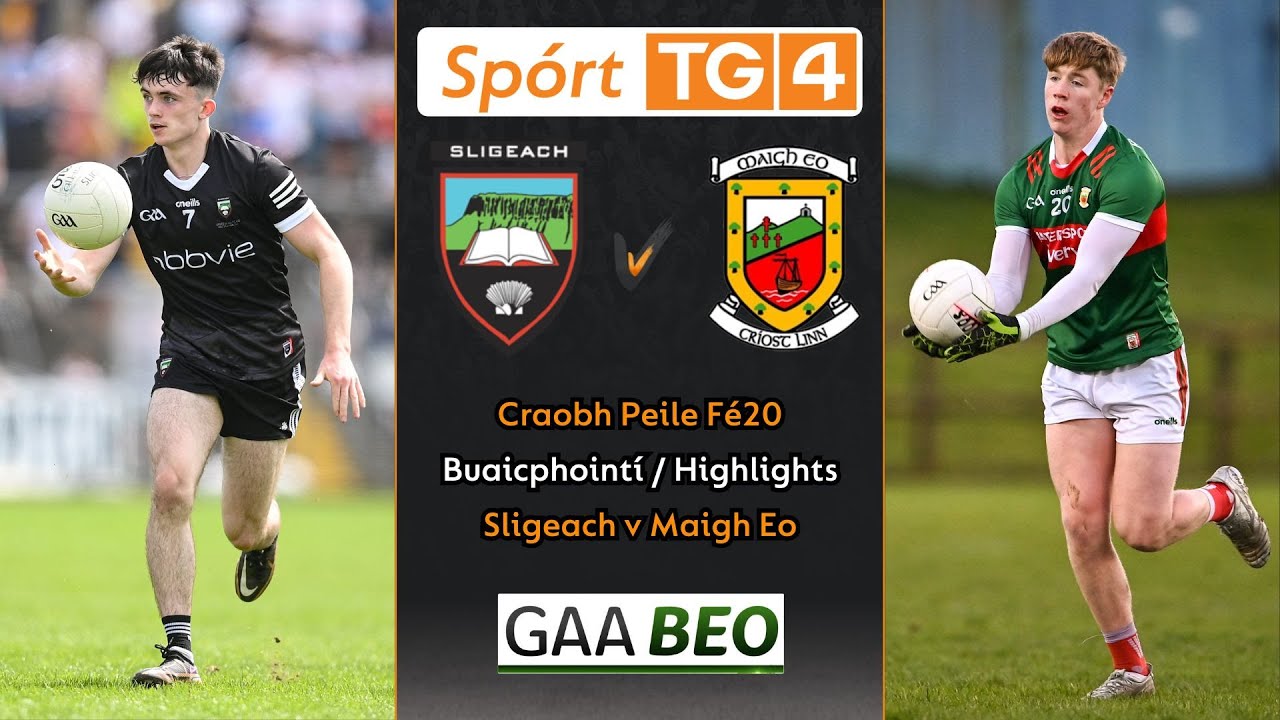 Maigh Eo-5-22 Sligeach-2-16 | Buaicphointí/Highlights | Craobh Peile Fé ...