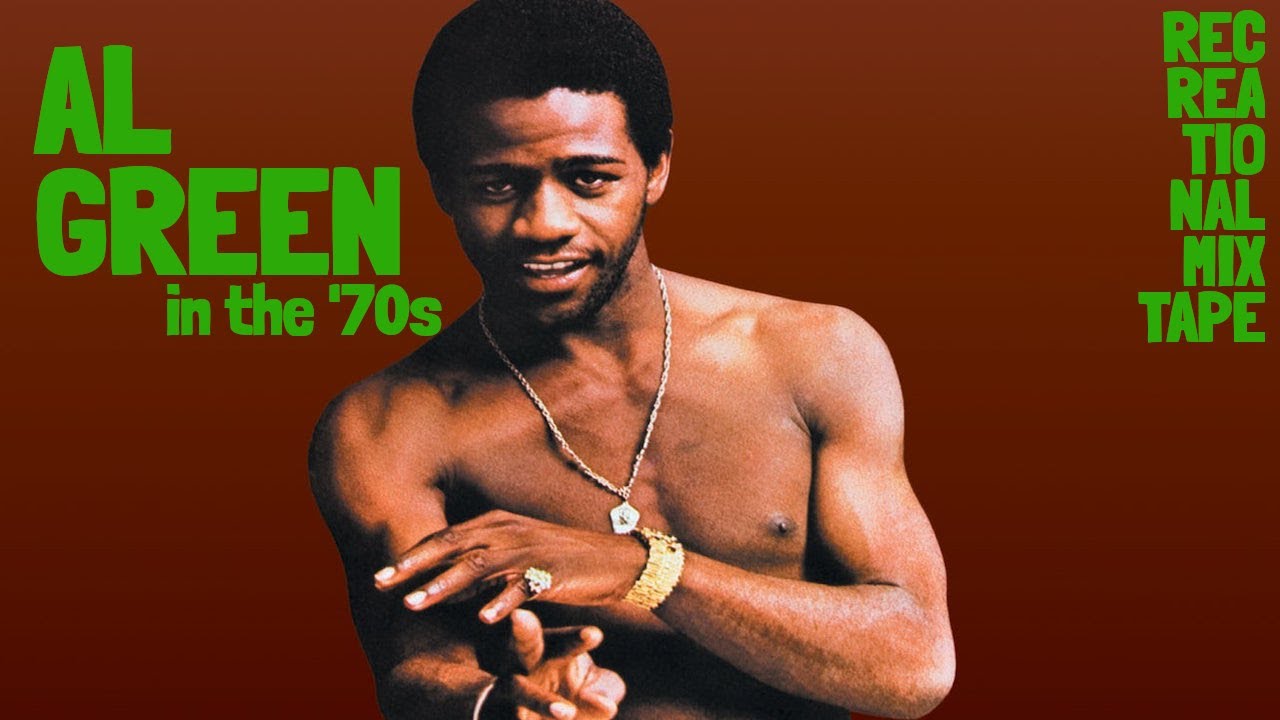 Al Green : '70s RECMix - YouTube